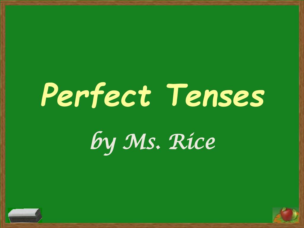 PPT - Perfect Tenses PowerPoint Presentation, free download - ID:2496094