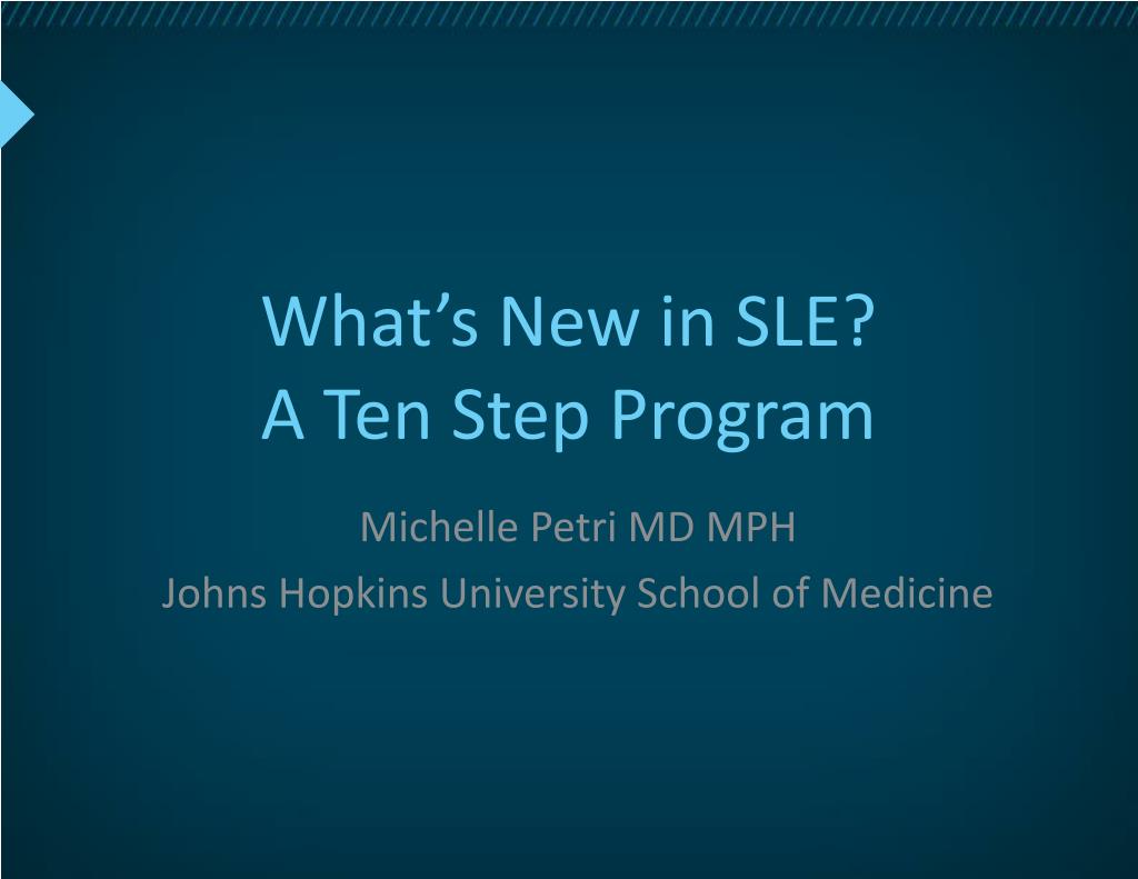 PPT - What’s New in SLE? A Ten Step Program PowerPoint Presentation ...