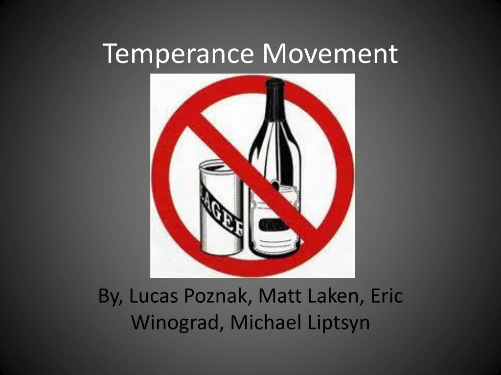 PPT - Temperance Movement PowerPoint Presentation, free download - ID:2496964