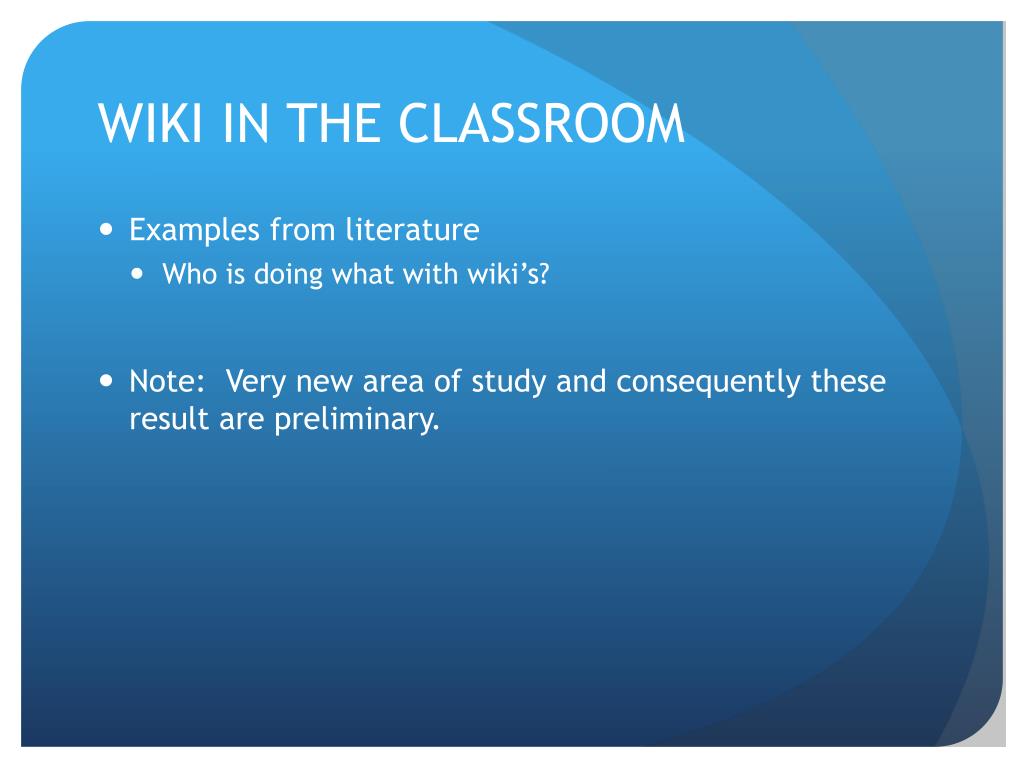 PPT - Exploring Wiki's Role in Collaborative Learning Environments ...