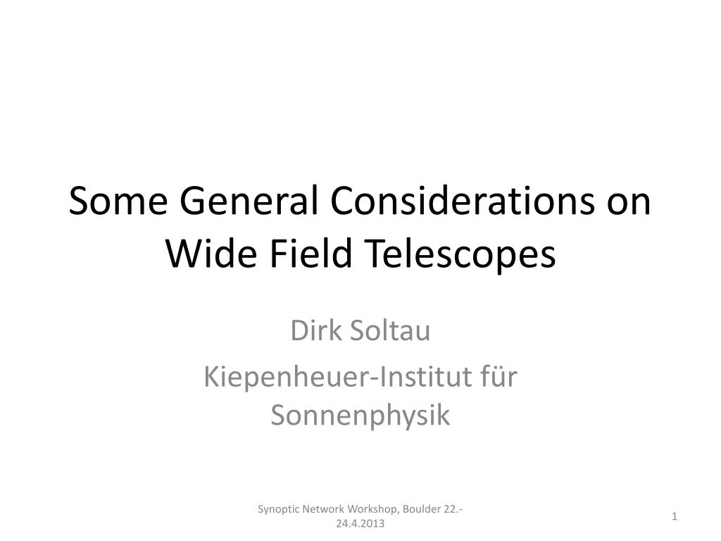 PPT - Some General Considerations on Wide Field Telescopes PowerPoint ...