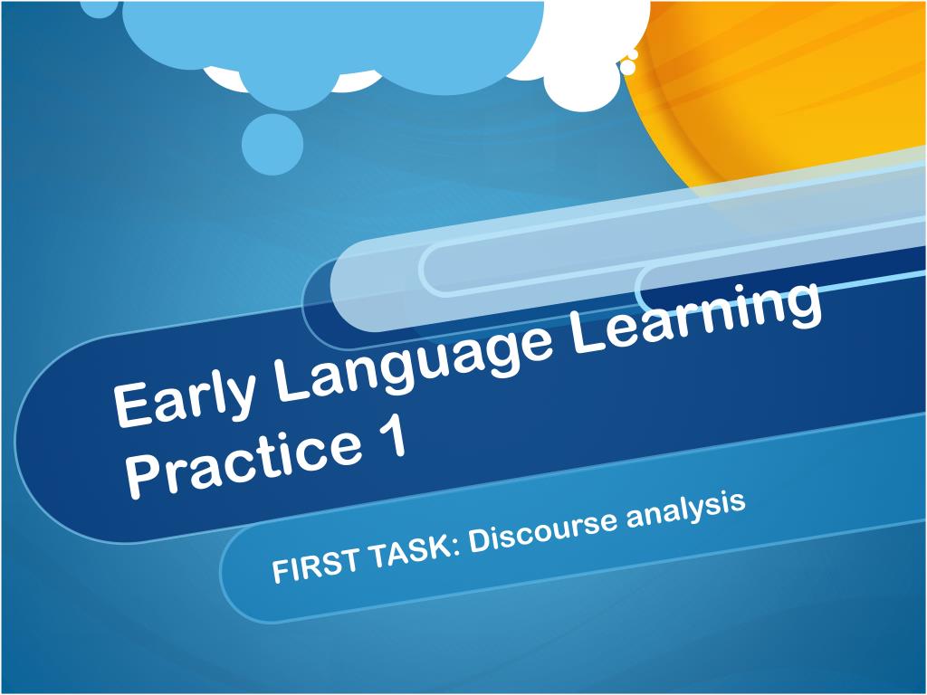 PPT - Early Language Learning Practice 1 PowerPoint Presentation, free ...