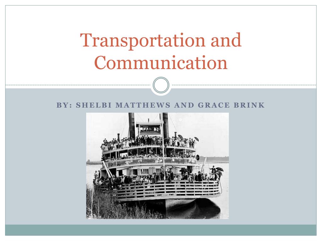 PPT - Transportation and Communication PowerPoint Presentation, free ...