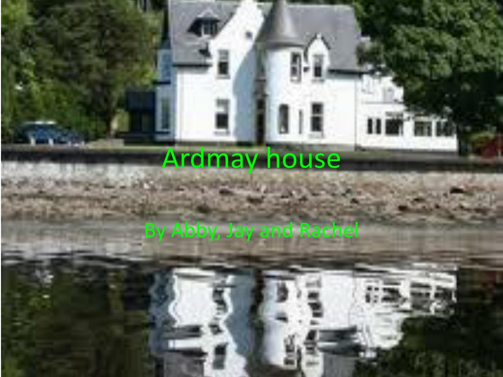 PPT - Ardmay house PowerPoint Presentation, free download - ID:2497760