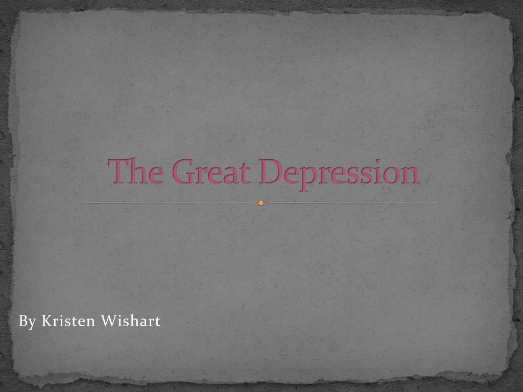 PPT - Understanding the Great Depression: Key Events, Figures, and ...