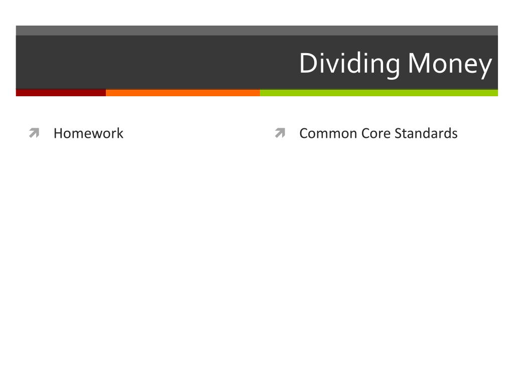 PPT - Dividing Money PowerPoint Presentation, free download - ID:2498768