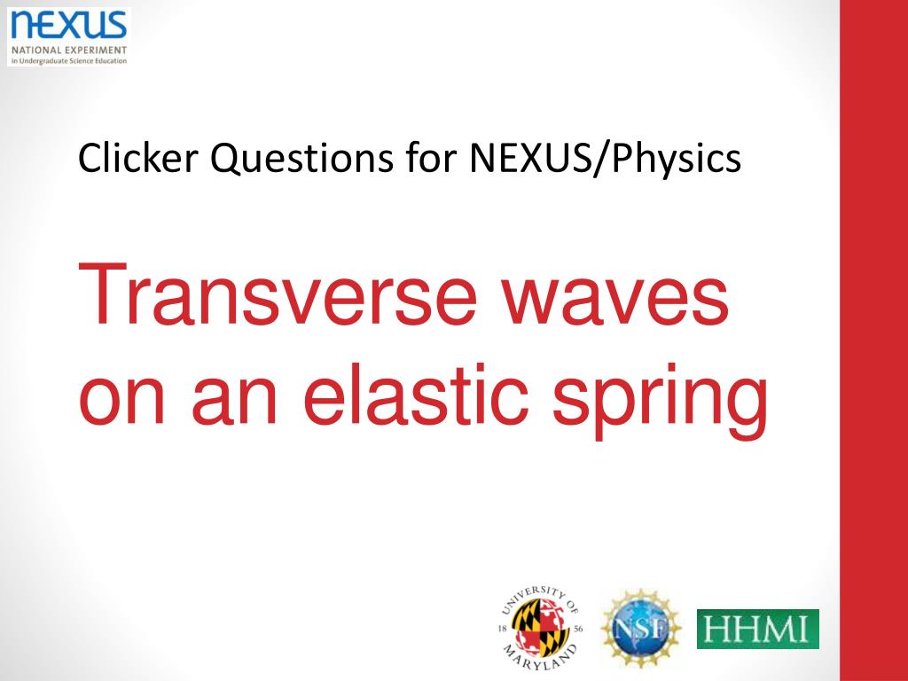 PPT - Transverse waves on an elastic spring PowerPoint Presentation ...