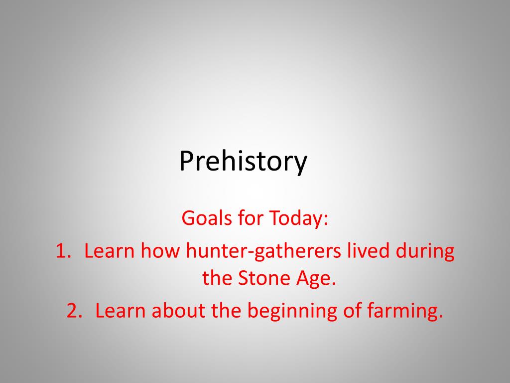 PPT - Prehistory PowerPoint Presentation, free download - ID:2499443