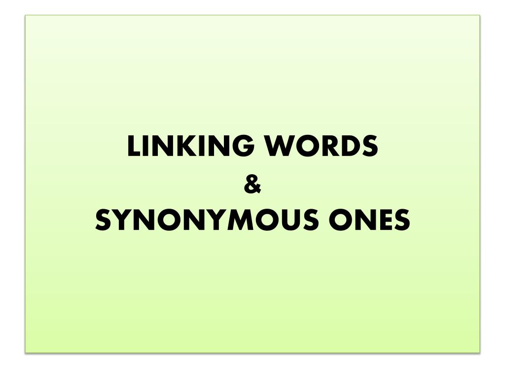 PPT - LINKING WORDS & SYNONYMOUS ONES PowerPoint Presentation, free ...