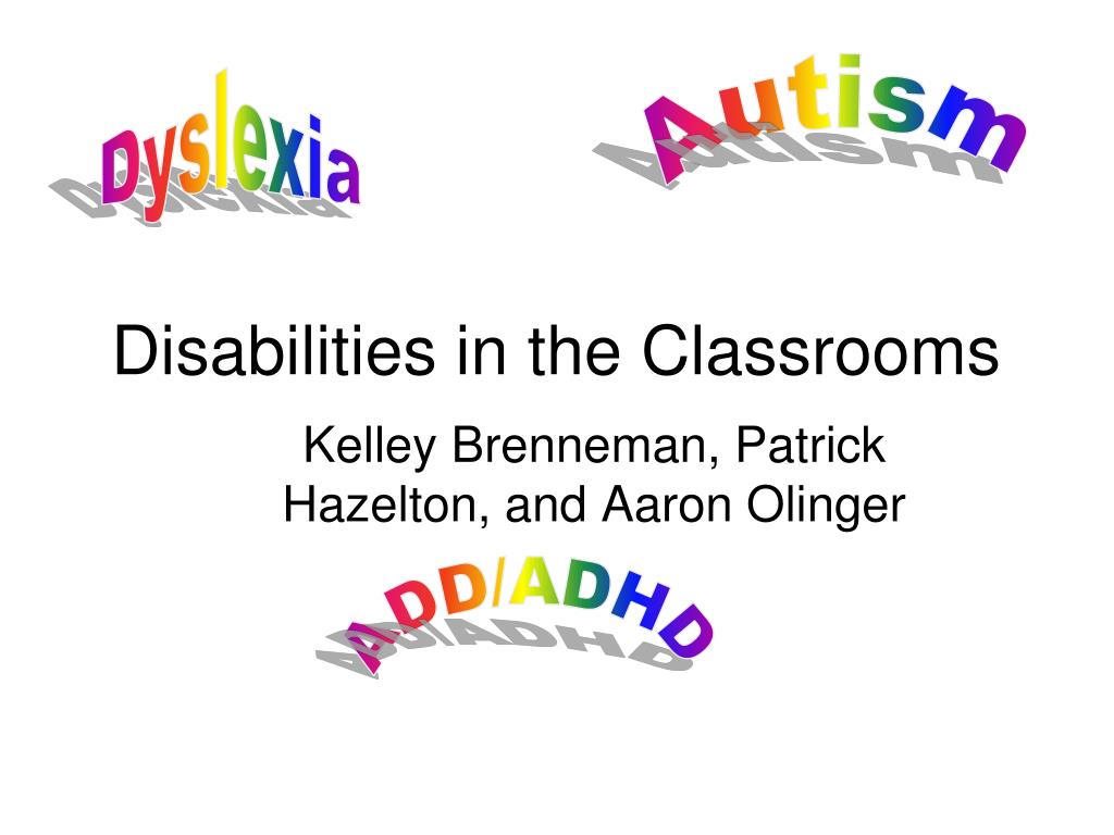 PPT - Disabilities in the Classrooms PowerPoint Presentation, free ...