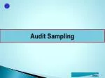 PPT - Sampling Audit PowerPoint Presentation, free download - ID:7064593