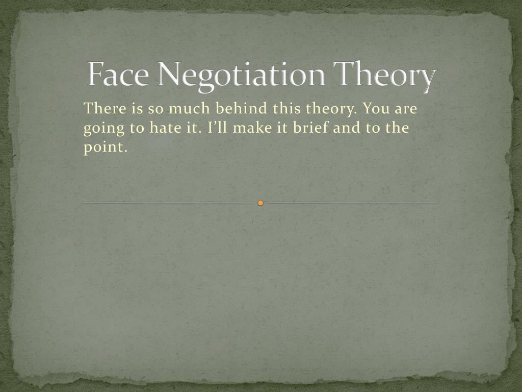 PPT - Face Negotiation Theory PowerPoint Presentation, free download ...