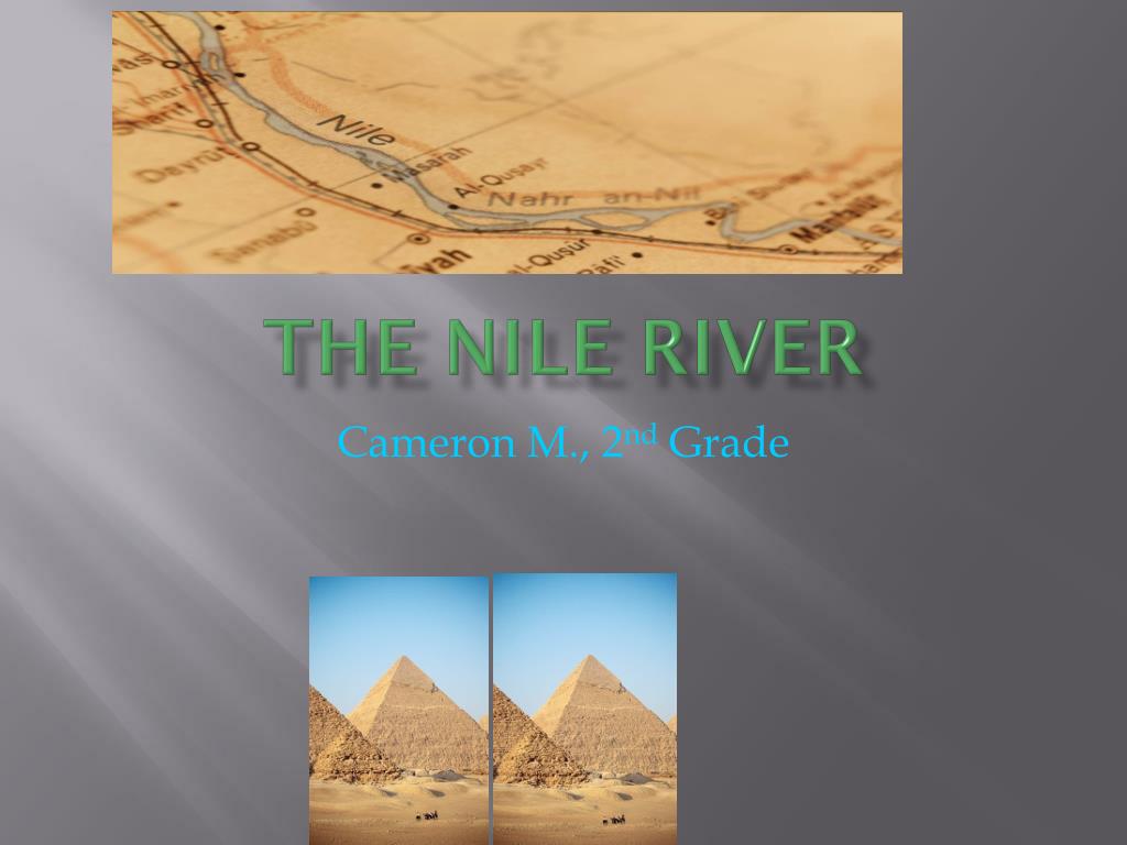 PPT - The Nile River PowerPoint Presentation, free download - ID:2501715