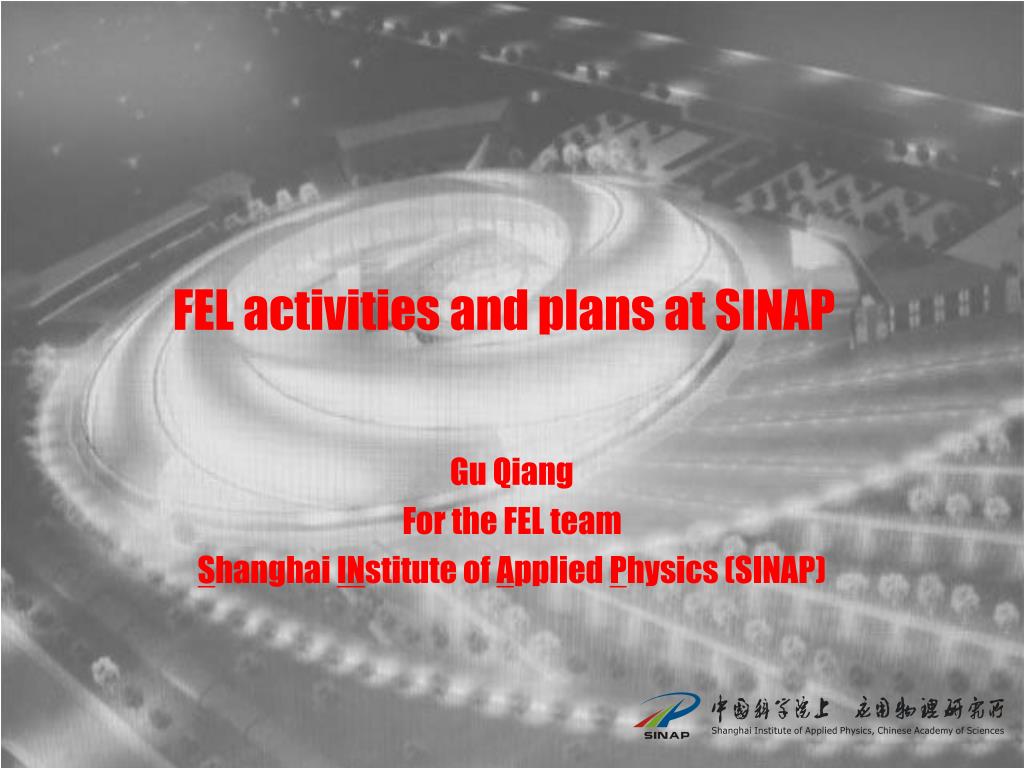 PPT - FEL activities and plans at SINAP PowerPoint Presentation, free ...