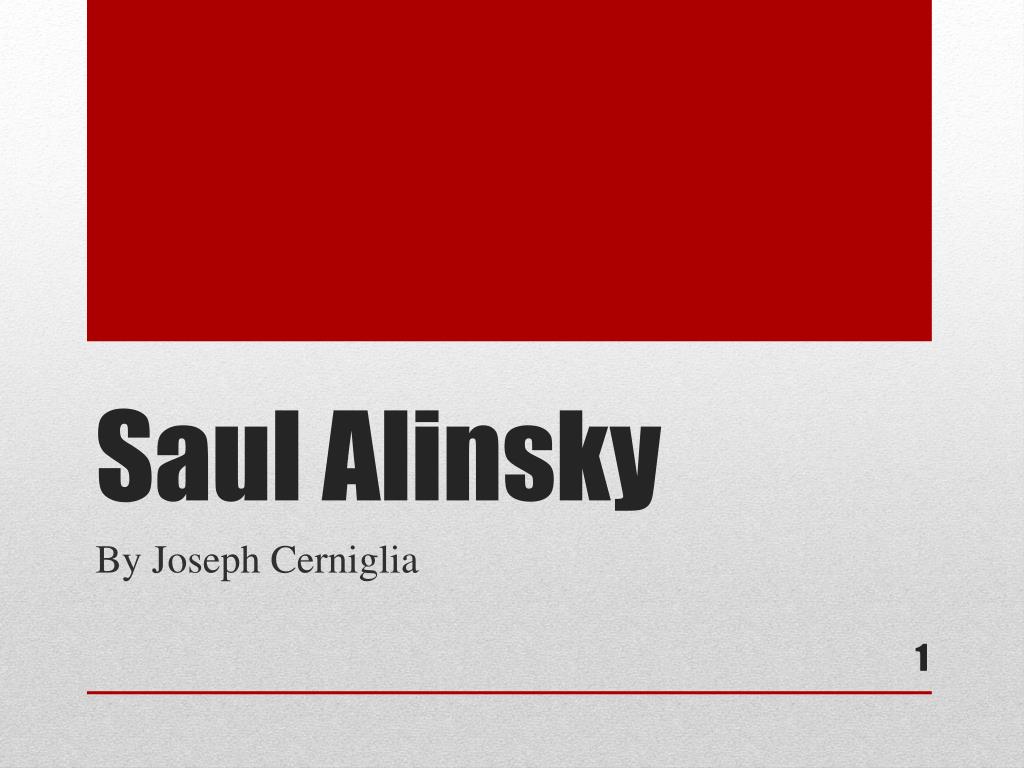 PPT - Saul Alinsky PowerPoint Presentation, free download - ID:2504050