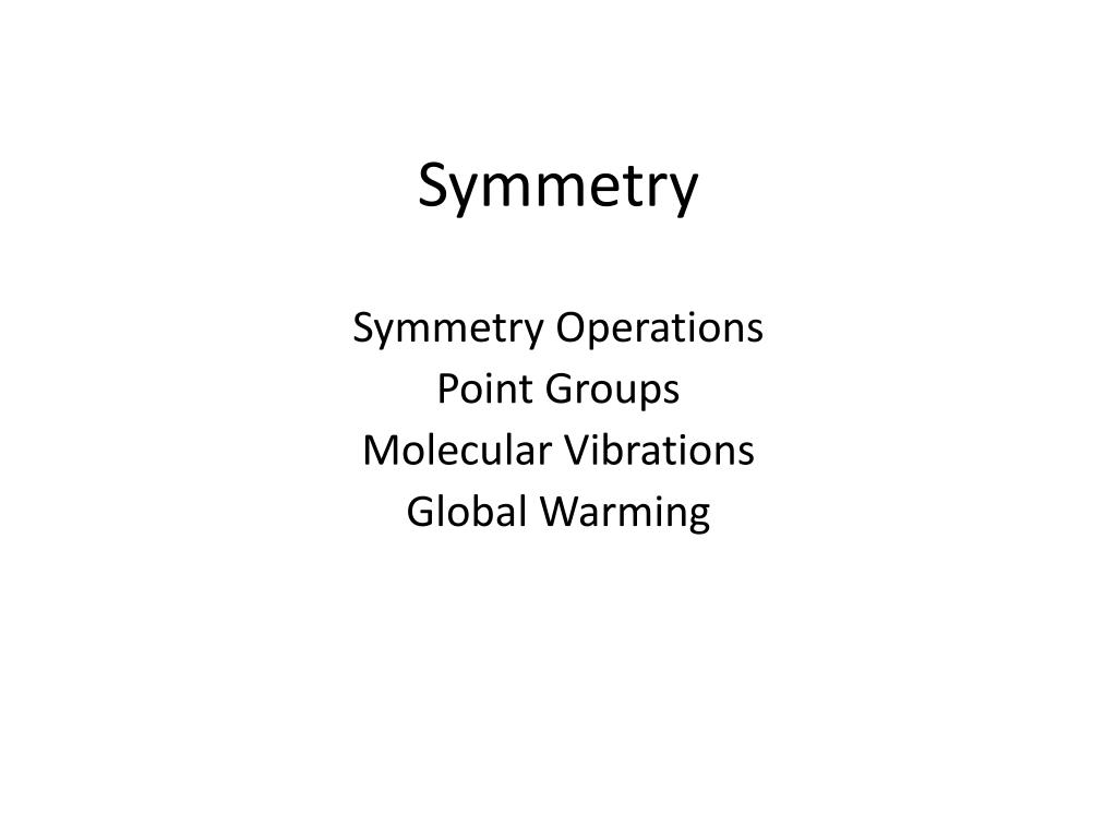 PPT - Symmetry PowerPoint Presentation, free download - ID:2505172