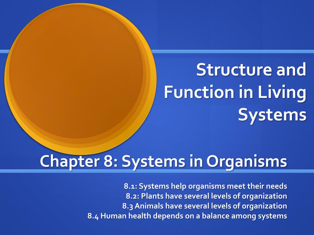 PPT - Structure and Function in Living Systems PowerPoint Presentation ...