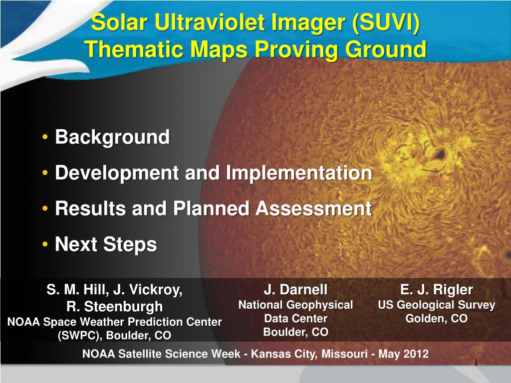 PPT - Solar Ultraviolet Imager (SUVI) Thematic Maps Proving Ground ...