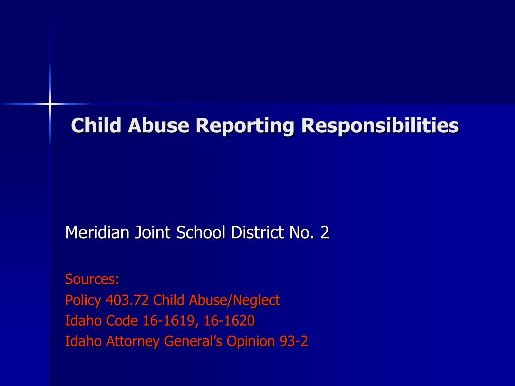 PPT - Child Abuse Reporting Responsibilities PowerPoint Presentation ...