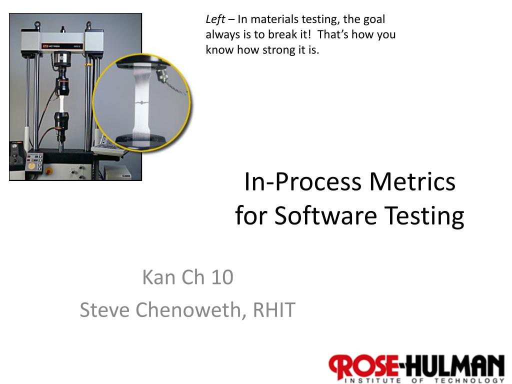 PPT - In-Process Metrics for Software Testing PowerPoint Presentation ...