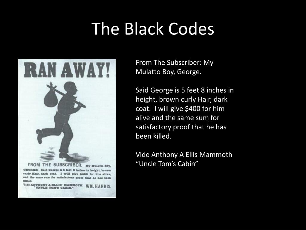 PPT - The Black Codes PowerPoint Presentation, free download - ID:2507296