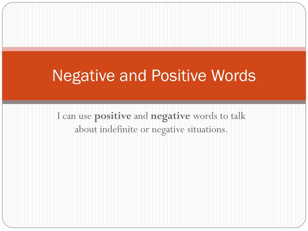 PPT - Negative and Positive Words PowerPoint Presentation, free ...