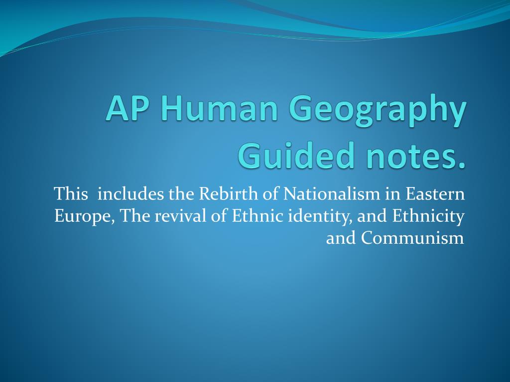 PPT - AP Human Geography Guided notes. PowerPoint Presentation, free ...