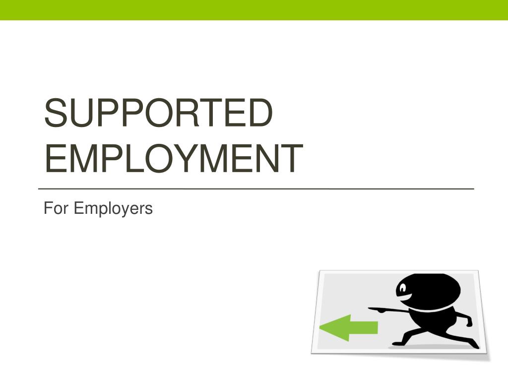 PPT - Supported Employment PowerPoint Presentation, free download - ID ...