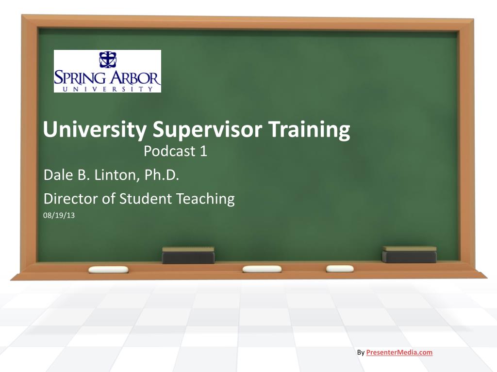 PPT - University Supervisor Training PowerPoint Presentation, free ...