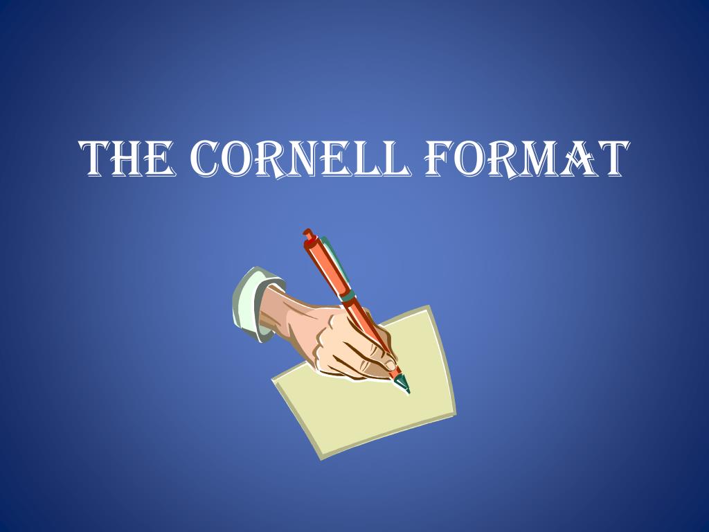 PPT - THE CORNELL FORMAT PowerPoint Presentation, free download - ID ...