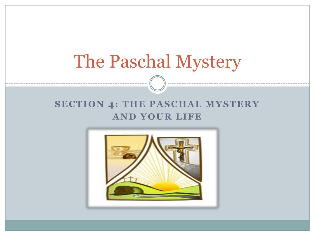 PPT - The Paschal Mystery PowerPoint Presentation, free download - ID ...