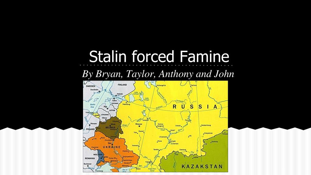 PPT - Stalin forced Famine PowerPoint Presentation, free download - ID ...