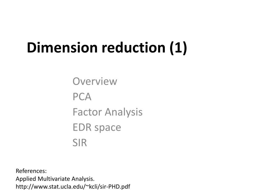 PPT - Dimension reduction (1) PowerPoint Presentation, free download ...