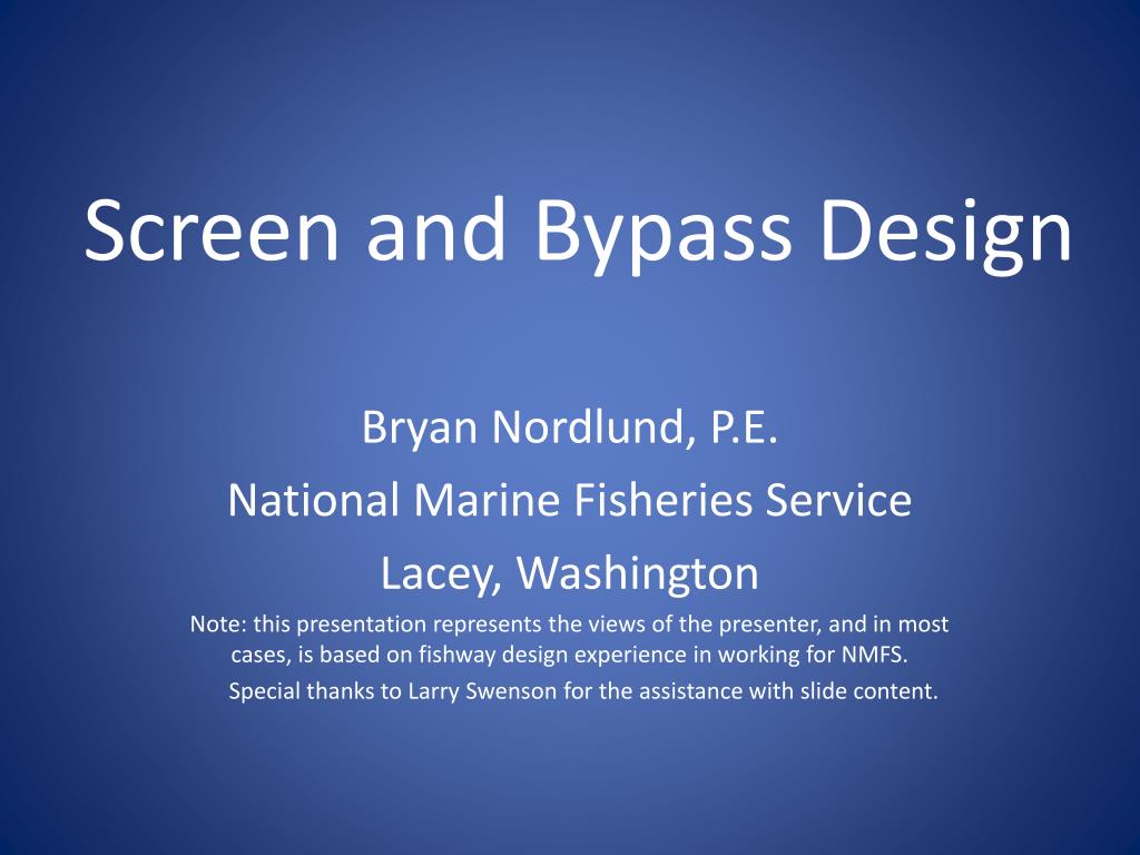 PPT - Screen and Bypass Design PowerPoint Presentation, free download ...