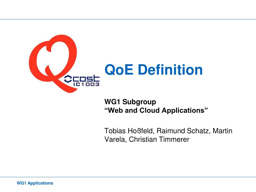 PPT - QoE Definition PowerPoint Presentation, free download - ID:2511798