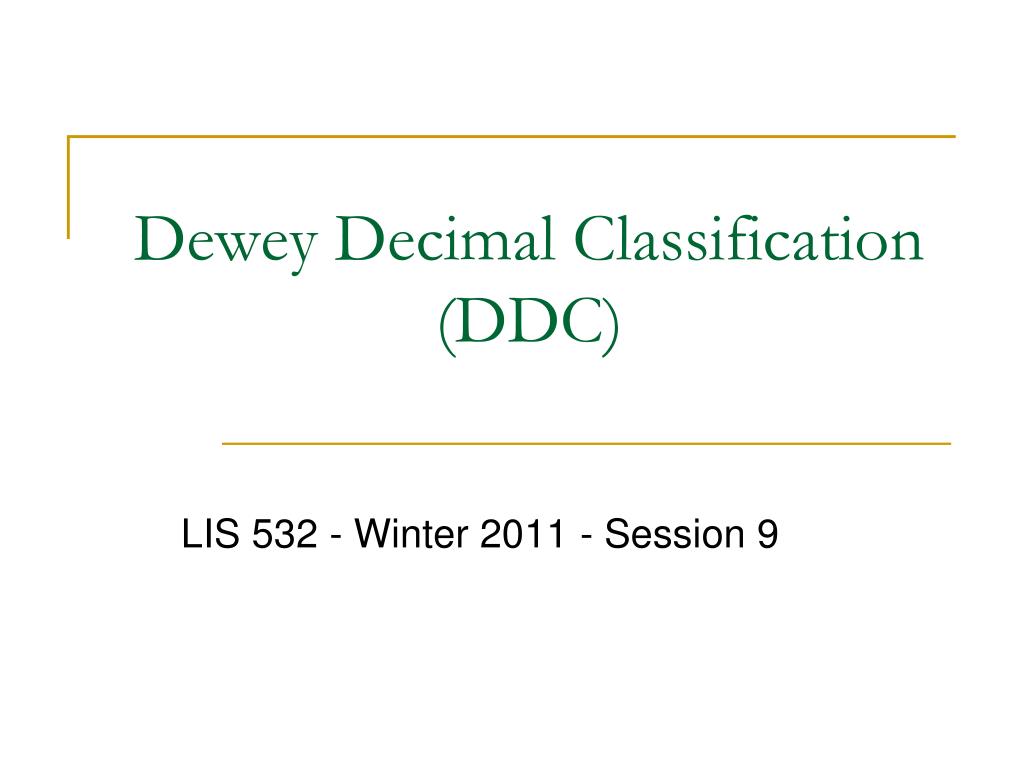 PPT - Dewey Decimal Classification (DDC ) PowerPoint Presentation, free ...