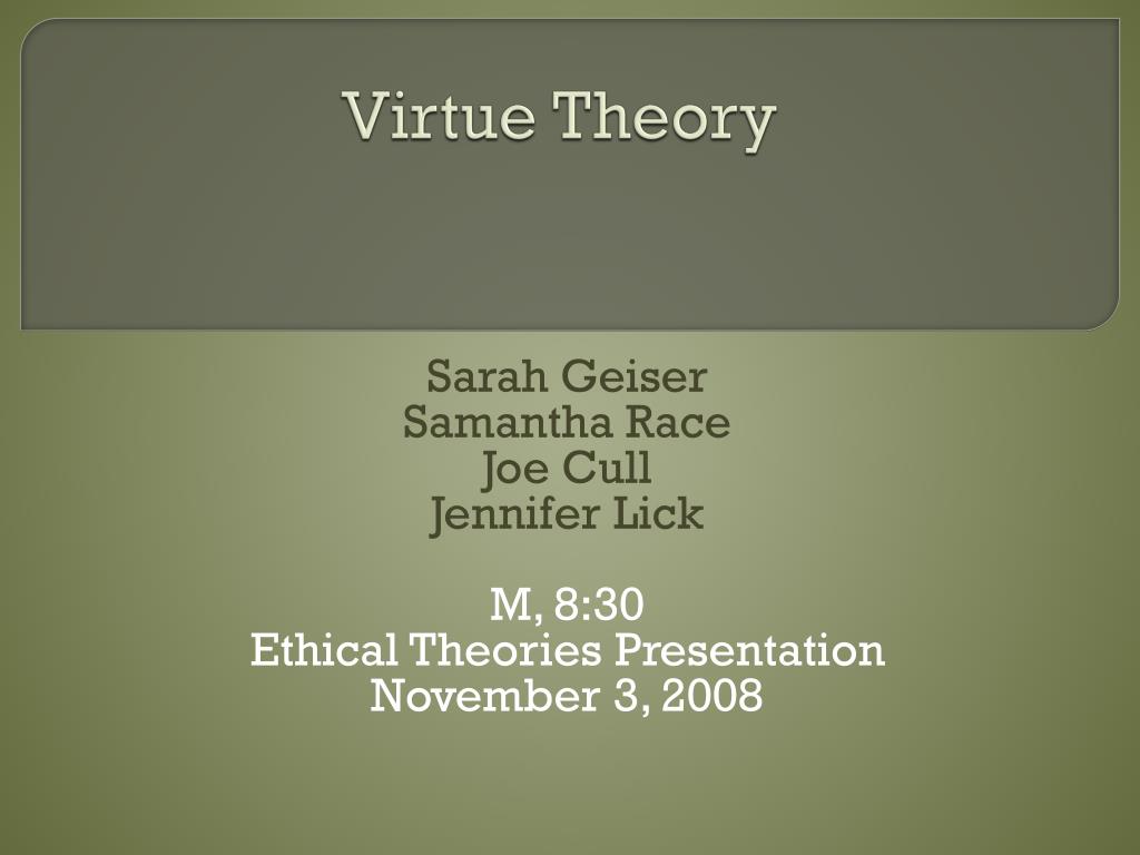 PPT - Virtue Theory PowerPoint Presentation, free download - ID:2512877