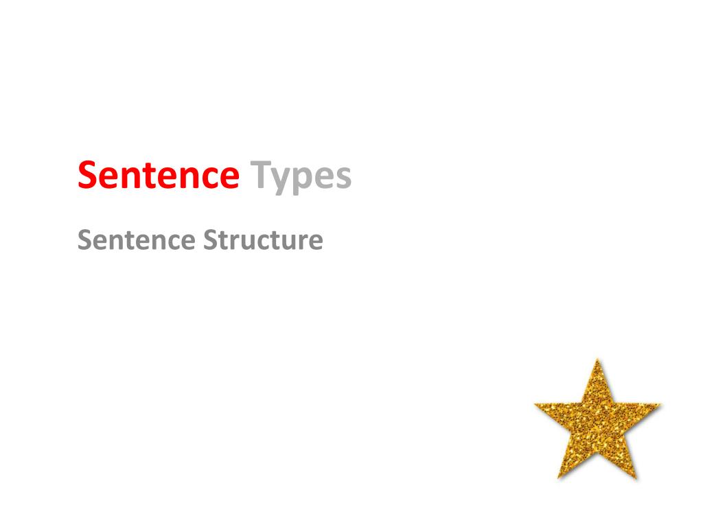 PPT - Sentence Types PowerPoint Presentation, free download - ID:2513060