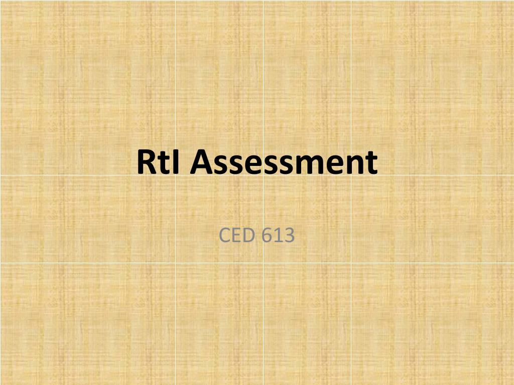 PPT - RtI Assessment PowerPoint Presentation, free download - ID:2513063