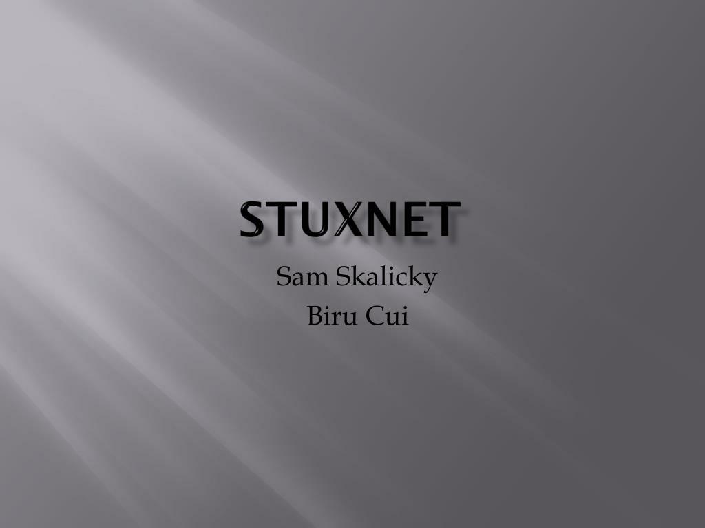 PPT - Stuxnet PowerPoint Presentation, free download - ID:2513300