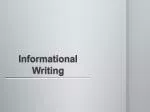 PPT - Informational Writing PowerPoint Presentation, free download - ID ...