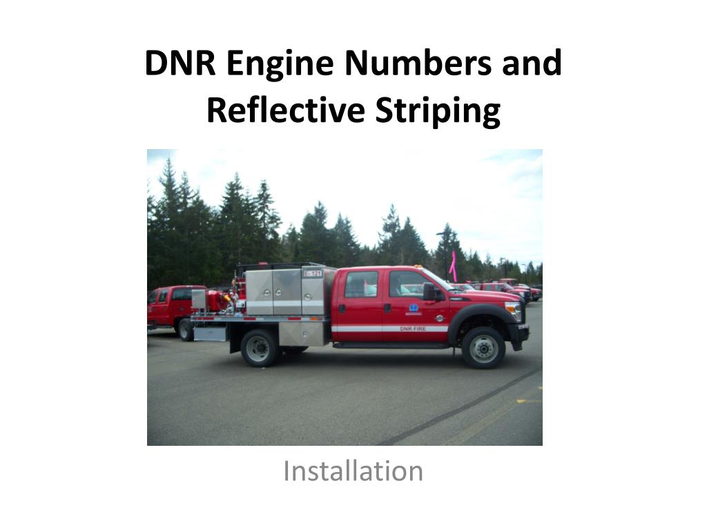 PPT - DNR Engine Numbers and Reflective Striping PowerPoint ...
