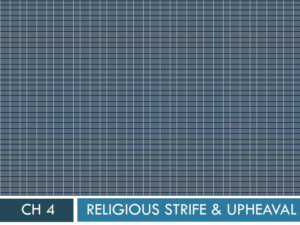 PPT - Religious Strife & Upheaval PowerPoint Presentation, free ...