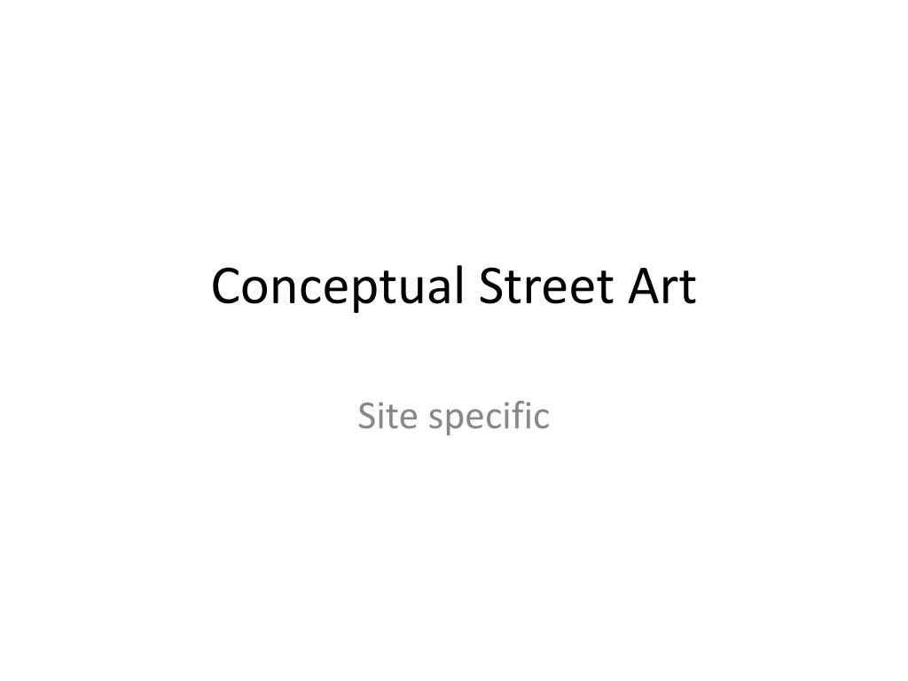 PPT - Conceptual Street Art PowerPoint Presentation, free download - ID ...