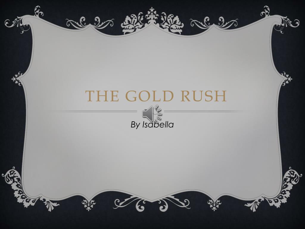 PPT - The Gold Rush PowerPoint Presentation, free download - ID:2514366