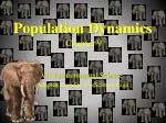 PPT - Population Dynamics Chapters 8 and 9, Miller 15th Edition ...