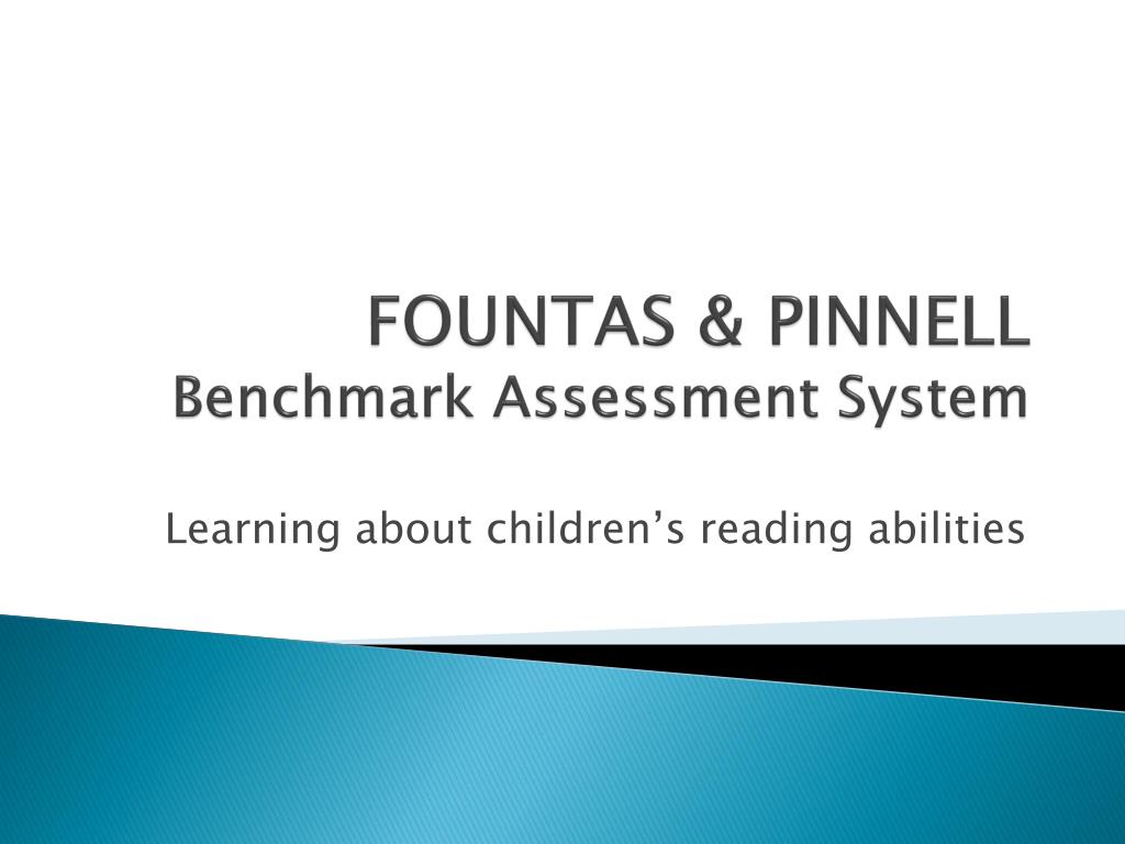 PPT - FOUNTAS & PINNELL Benchmark Assessment System PowerPoint ...