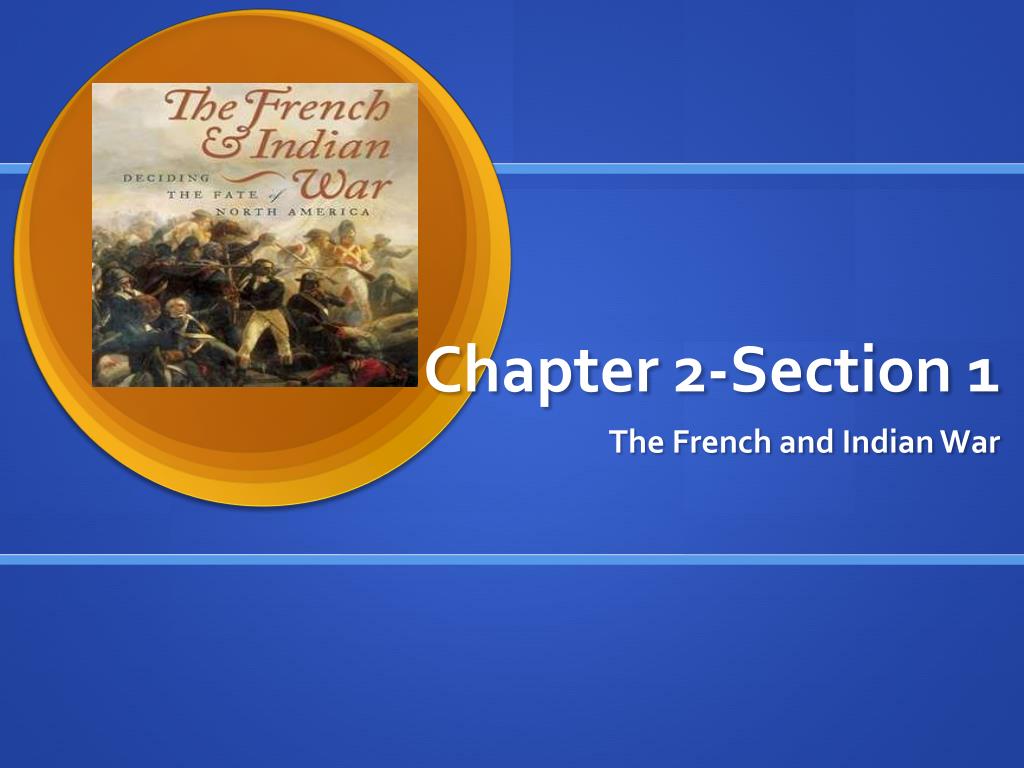 PPT - The French and Indian War: A Turning Point in History PowerPoint ...