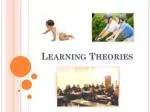 PPT - Learning Theories PowerPoint Presentation, free download - ID:6756502