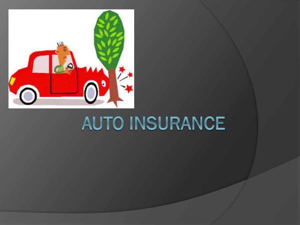 PPT - Auto Insurance PowerPoint Presentation, free download - ID:2517370